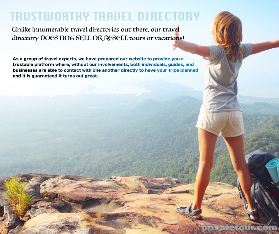 We Are "Private Tour" and Our Responsibility Is Custom to Your Needs.